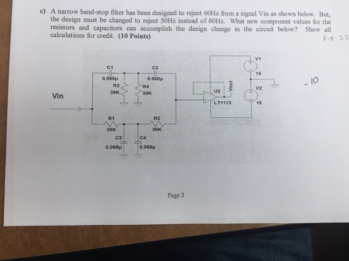 Solved A narrow band-stop filter has been designed to reject | Chegg.com