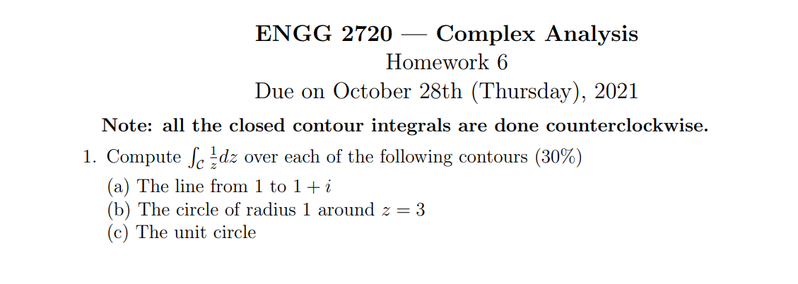 Solved ENGG 2720 Complex Analysis Homework 6 Due on October | Chegg.com