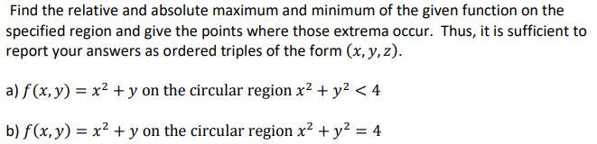 Solved Find the relative and absolute maximum and minimum of | Chegg.com