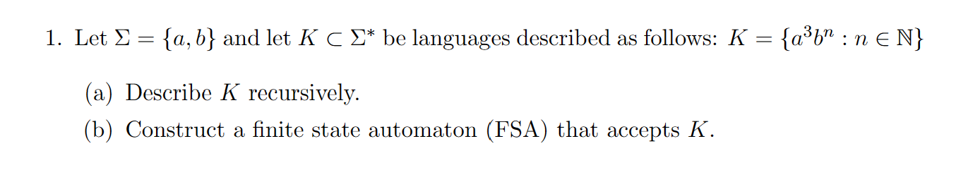 Let Σ={a,b} ﻿and let KsubΣ** ﻿be languages described | Chegg.com