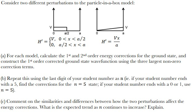 Solved Consider two different perturbations to the | Chegg.com