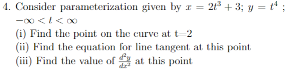 Solved 4. Consider parameterization given by r = 2t + 3; y = | Chegg.com