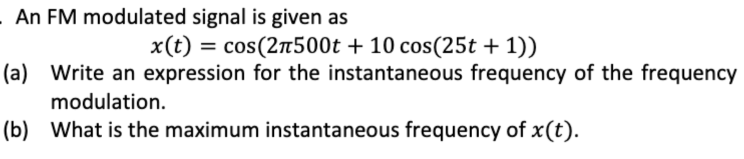Solved An FM modulated signal is given as | Chegg.com