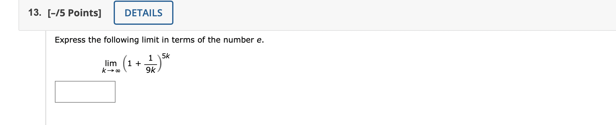 Solved Express the following limit in terms of the number e. | Chegg.com