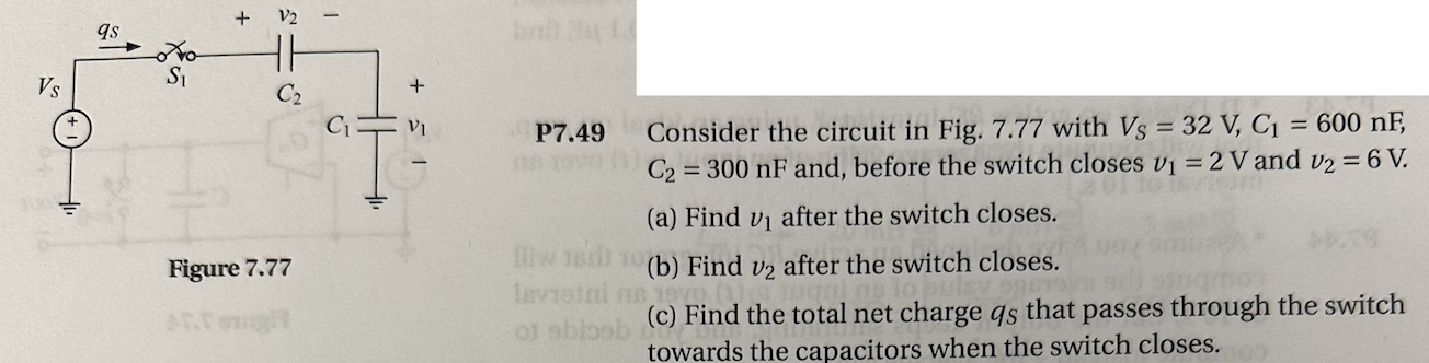 Solved P7.49 Consider the circuit in Fig. 7.77 with VS=32 | Chegg.com