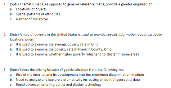 Solved 1. (Spts) Thematic maps, as opposed to | Chegg.com