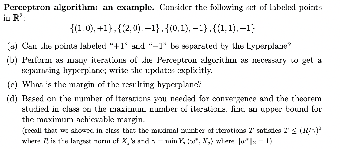 Perceptron algorithm: an example. Consider the | Chegg.com
