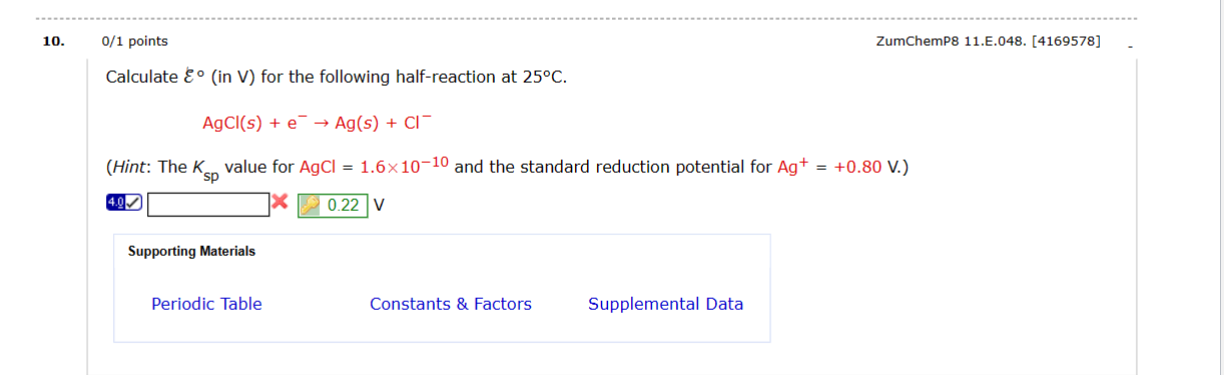 Solved Calculate ℰ ° In V For The Following Half Reaction