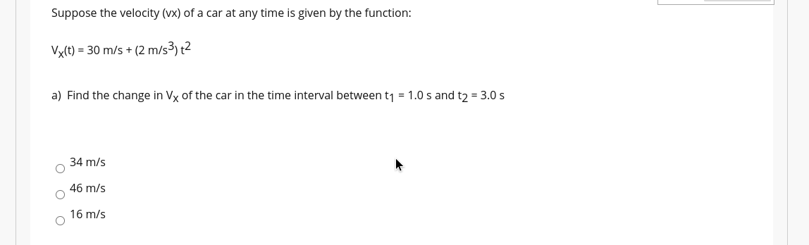 Solved Suppose the velocity (vx) of a car at any time is | Chegg.com