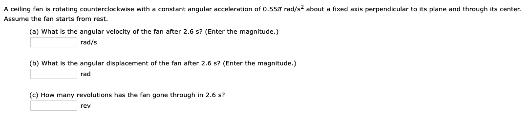 Solved A Ceiling Fan Is Rotating Counterclockwise With A 