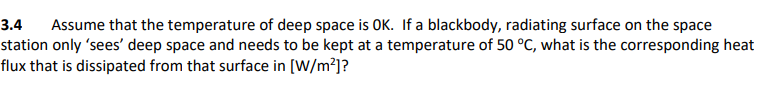 Solved Assume that the temperature of deep space is 0K. If a | Chegg.com