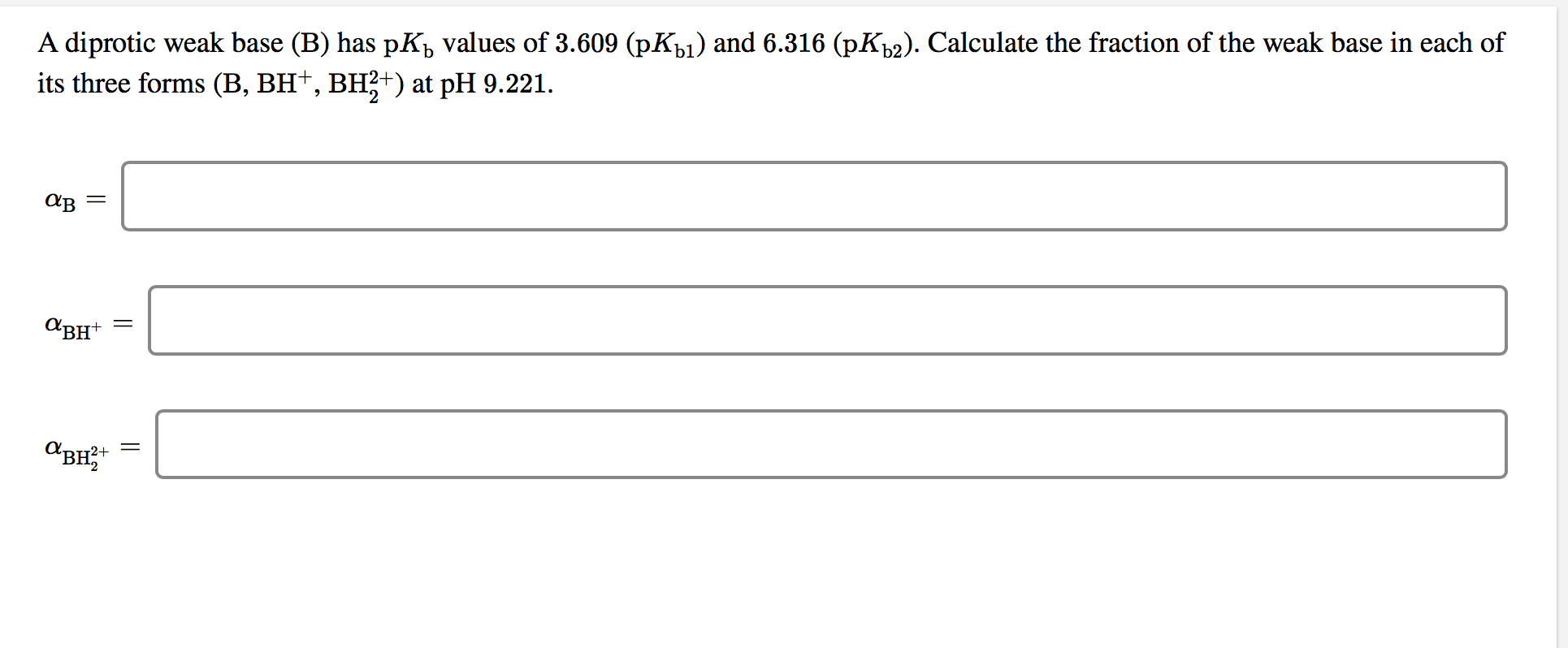 Solved A diprotic weak base (B) has pKy values of 3.609 | Chegg.com