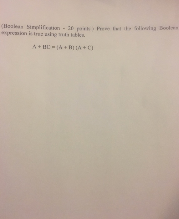 Solved 4. (Boolean Simplification -20 points.) Using Boolean | Chegg.com Solved 4. (Boolean Simplification -20 points.) Using Boolean | Chegg.com