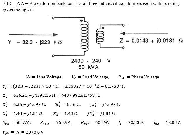 Solved 3.18 A Δ−Δ transformer bank consists of three | Chegg.com