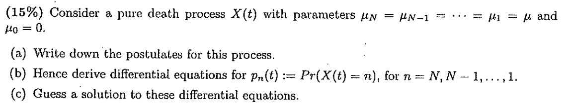 Consider a pure death process x(t) ﻿with parameters | Chegg.com