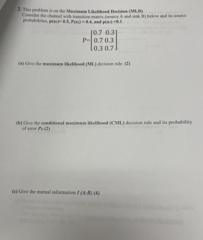 2. This problem is on the Maximum Likelihood Decision | Chegg.com