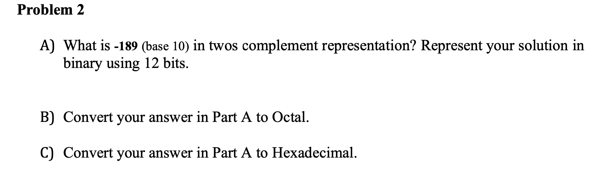 solved-problem-2-a-what-is-189-base-10-in-twos-chegg