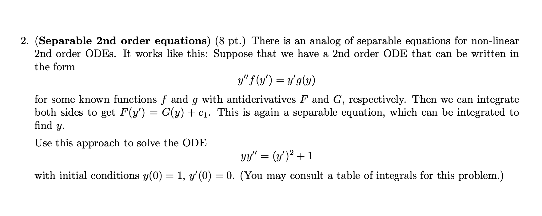 Solved 2. (Separable 2nd order equations) (8 pt.) There is | Chegg.com