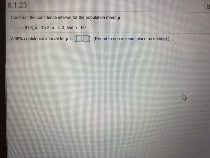 Solved 6.1.23 Construct the confidence interval for the | Chegg.com