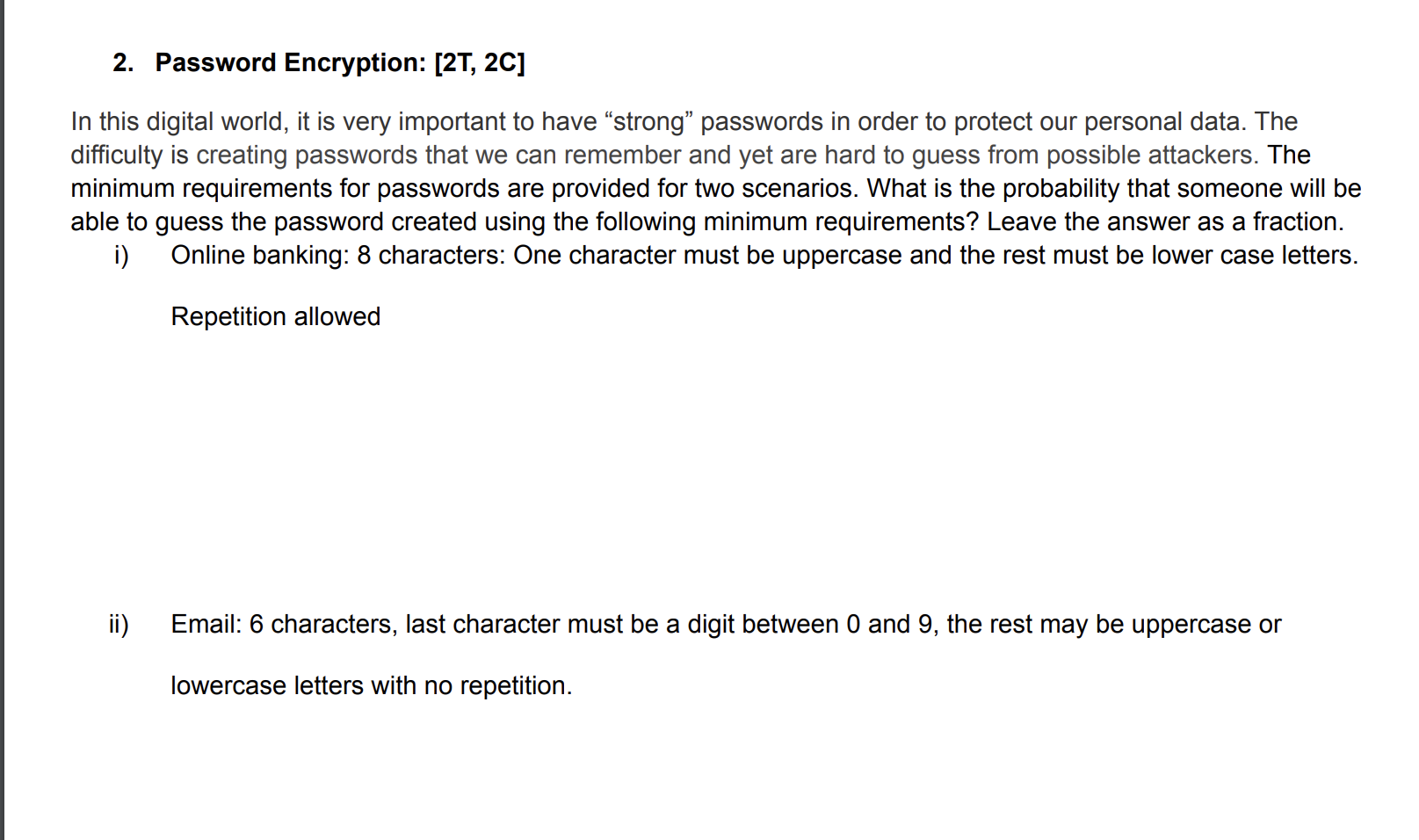 Solved 2. Password Encryption: [2 T,2C] In this digital | Chegg.com