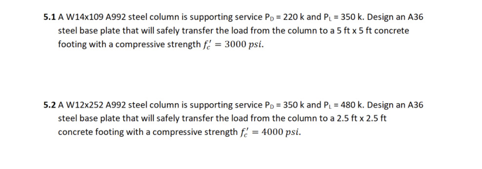 Solved 5.1 A W14x109 A992 steel column is supporting service | Chegg.com