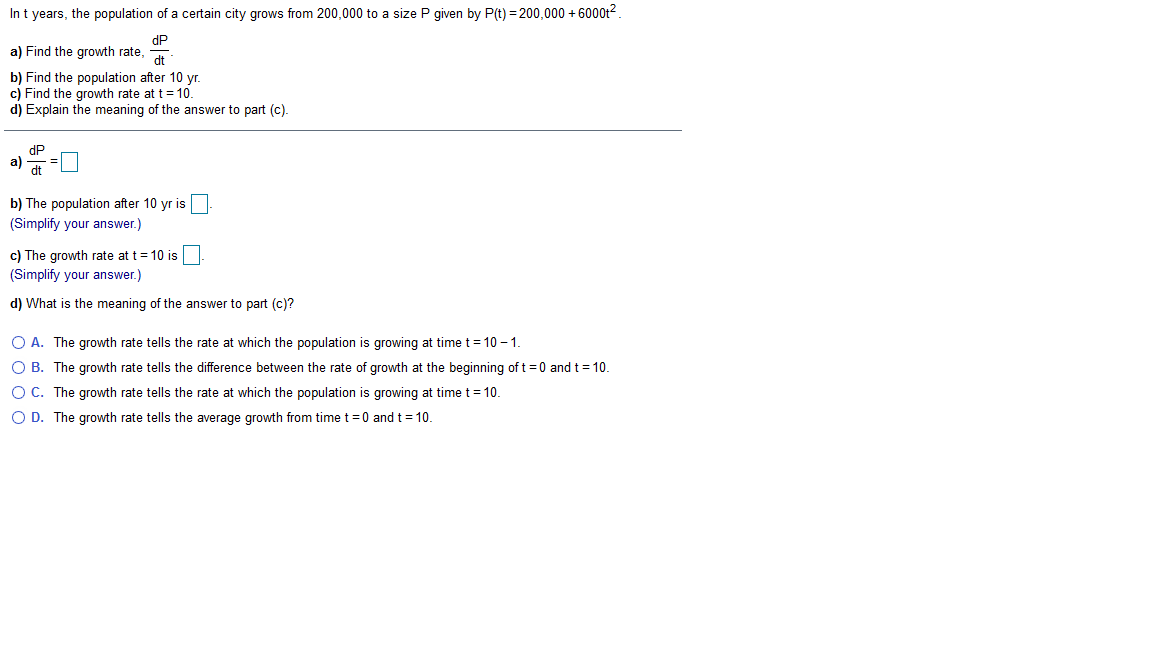 Solved In t years, the population of a certain city grows | Chegg.com