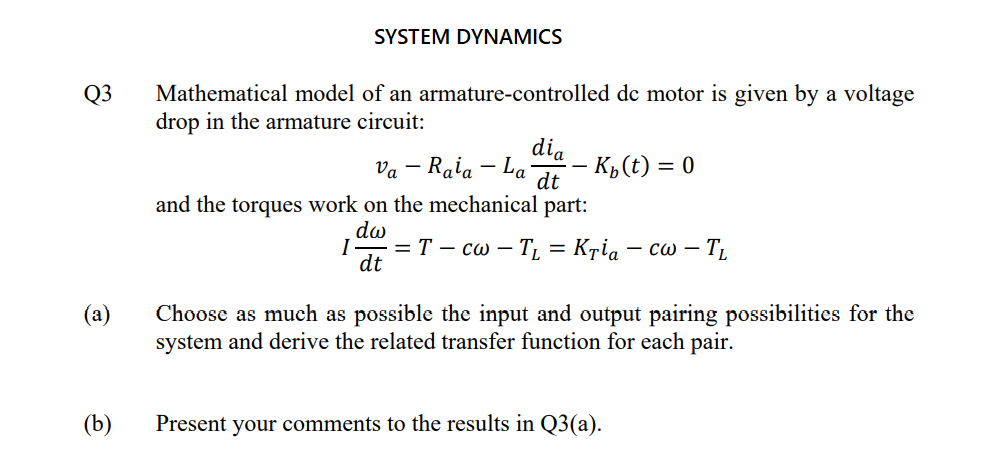 Solved SYSTEM DYNAMICS Q3 Mathematical model of an | Chegg.com
