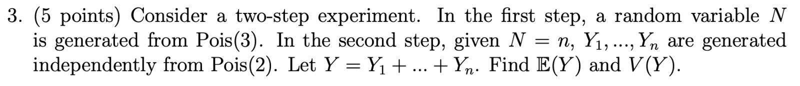 Solved 3. (5 points) Consider a two-step experiment. In the | Chegg.com