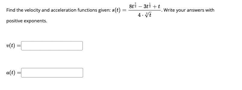 Solved Find the velocity and acceleration functions given: | Chegg.com