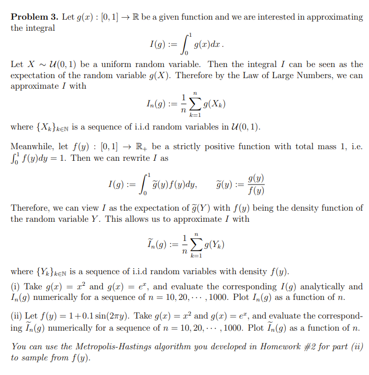 1(9):= ["9(e)dr. Problem 3. Let g(): [0, 1] + R be a | Chegg.com