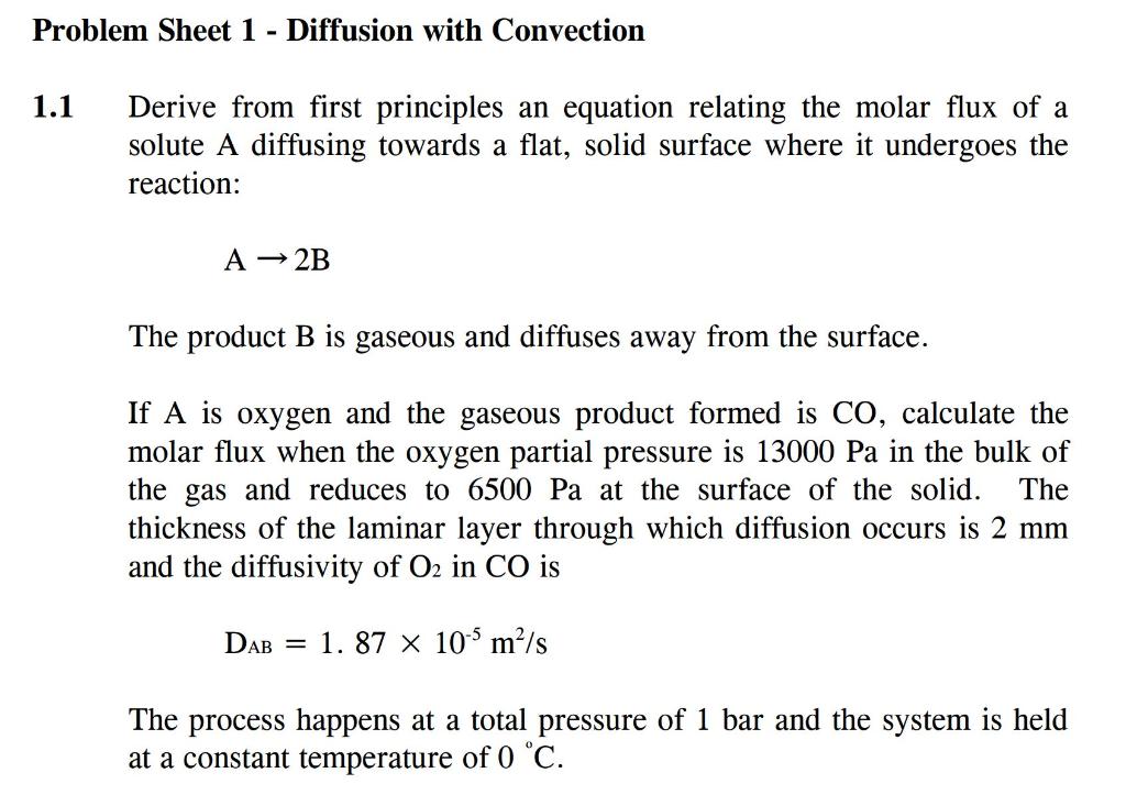Solved Problem Sheet 1 - Diffusion with Convection 1.1 | Chegg.com
