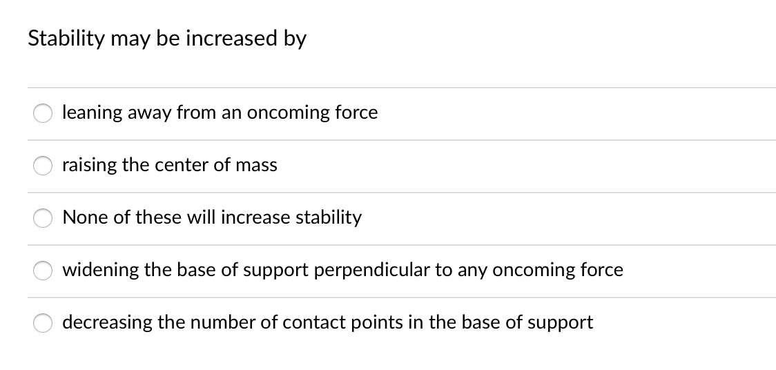 Solved Stability may be increased by leaning away from an | Chegg.com