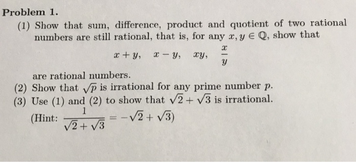 Solved Problem 1. (1) Show that sum, difference, product and | Chegg.com