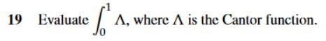Solved 19 Evaluate A, where A is the Cantor function. | Chegg.com