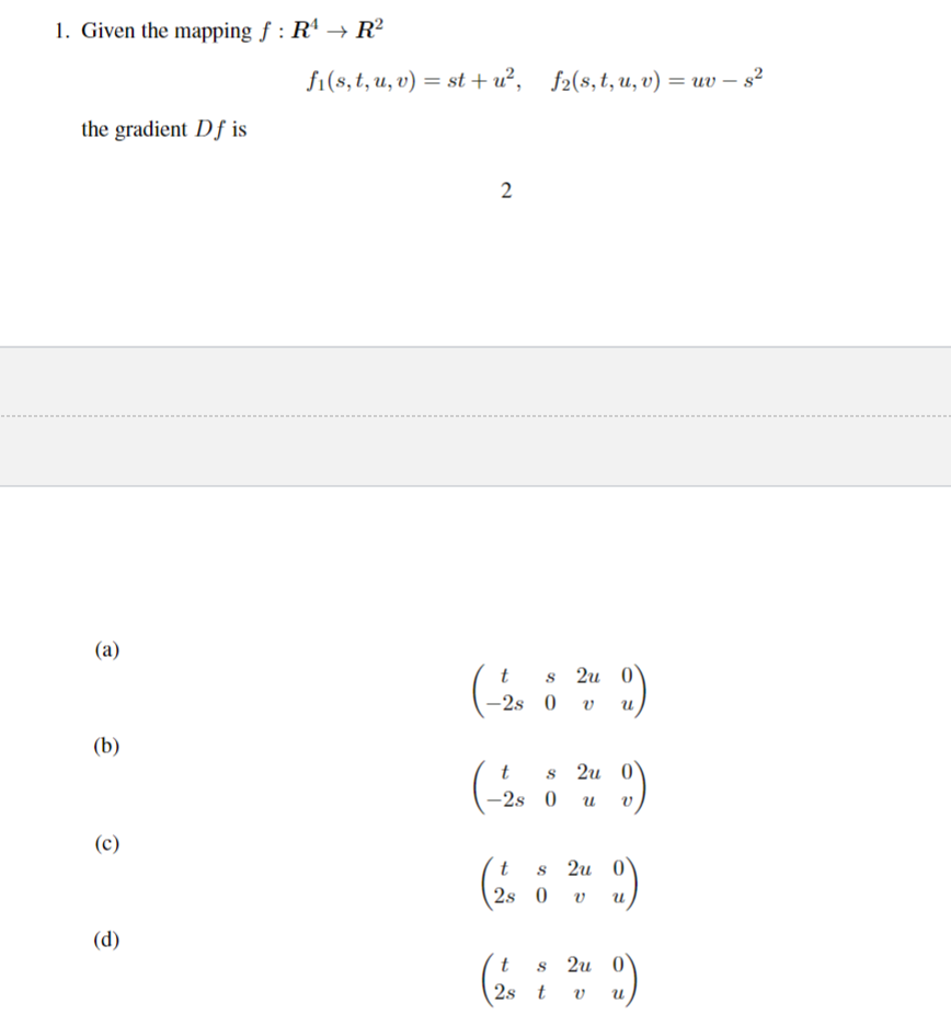 Solved 1. Given the mapping f: R4 + R2 fi(s, t, u, 0) = st + | Chegg.com