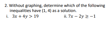 Solved Without graphing, determine which of the | Chegg.com