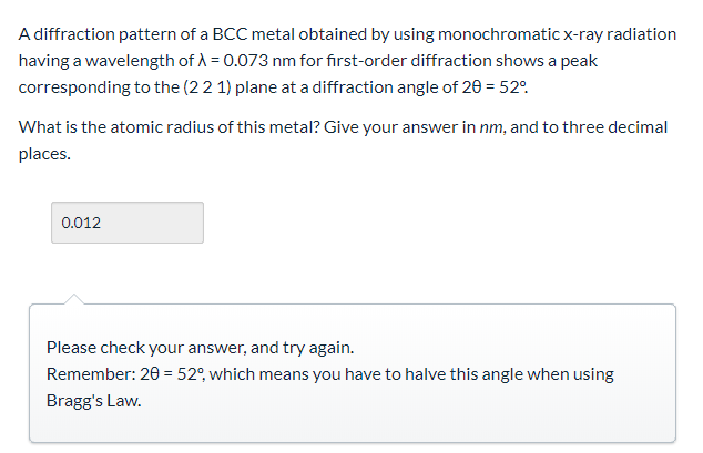 Solved A diffraction pattern of a BCC metal obtained by | Chegg.com