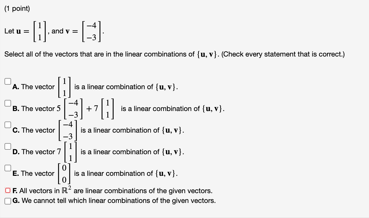 Solved et u=[11], and v=[−4−3] ielect all of the vectors | Chegg.com