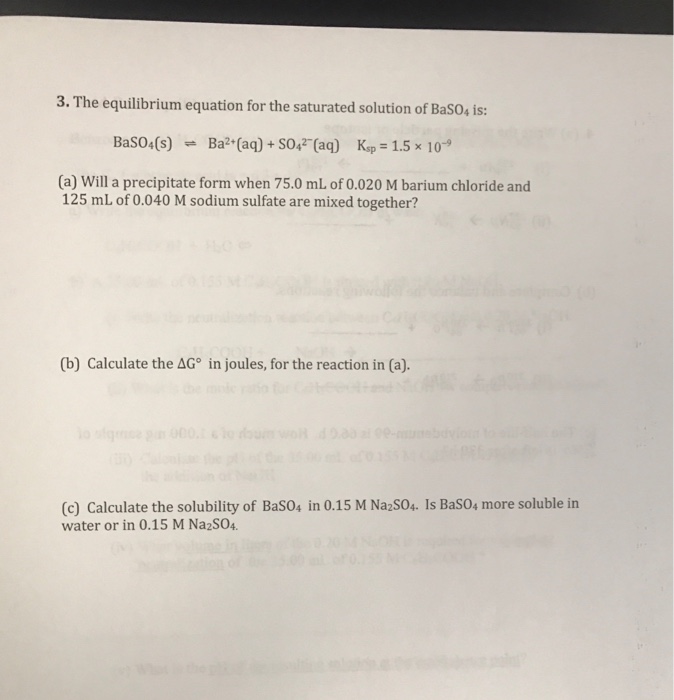 Solved 3. The equilibrium equation for the saturated | Chegg.com