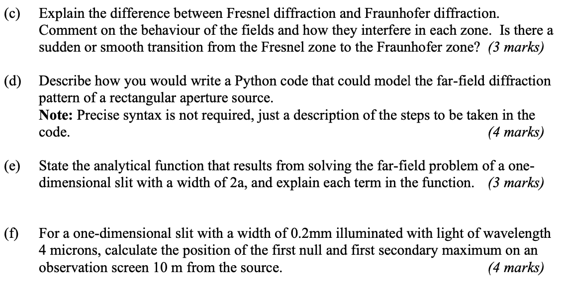 Solved (c) Explain the difference between Fresnel | Chegg.com
