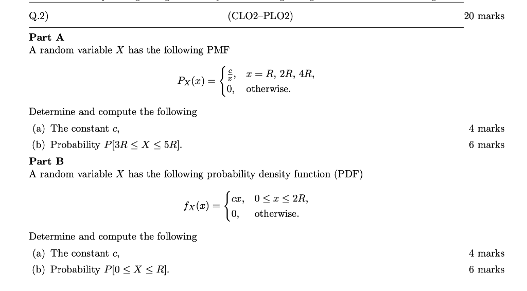 Solved Q.2) (CLO2-PLO2) 20 marks Part A A random variable X | Chegg.com