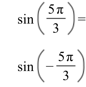 Solved sin(5π3)sin(-5π3) | Chegg.com
