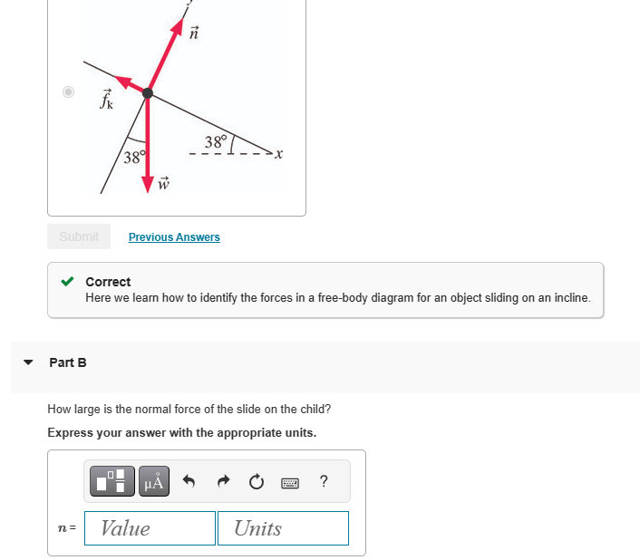 Solved A 25 kg child goes down a straight slide inclined 38∘ | Chegg.com