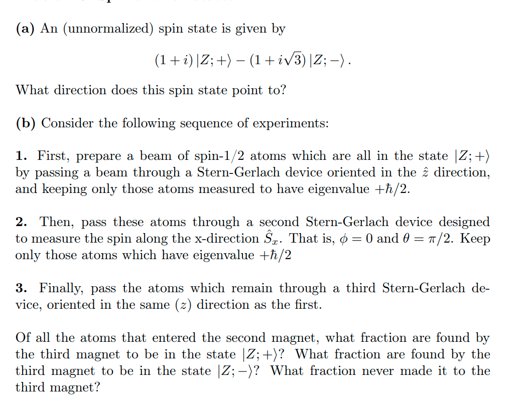 Solved (a) An (unnormalized) ﻿spin state is ﻿given | Chegg.com