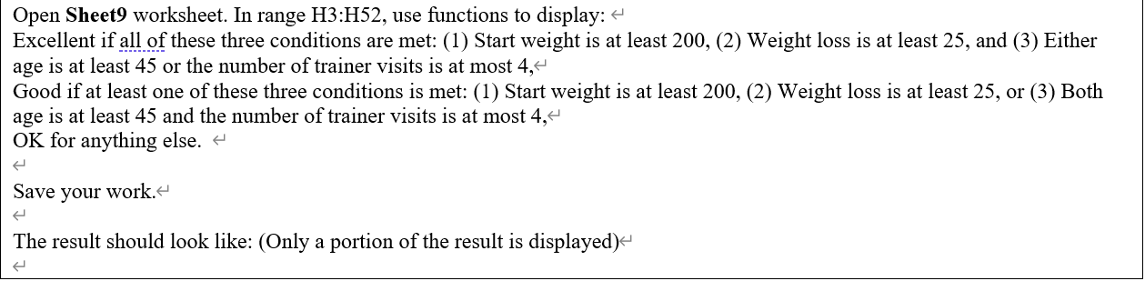 Open Sheet 9 worksheet. In range H3:H52, use | Chegg.com