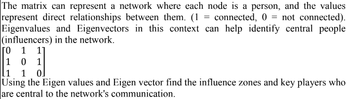 High Quality SOLUTION The matrix can represent a network where each ...