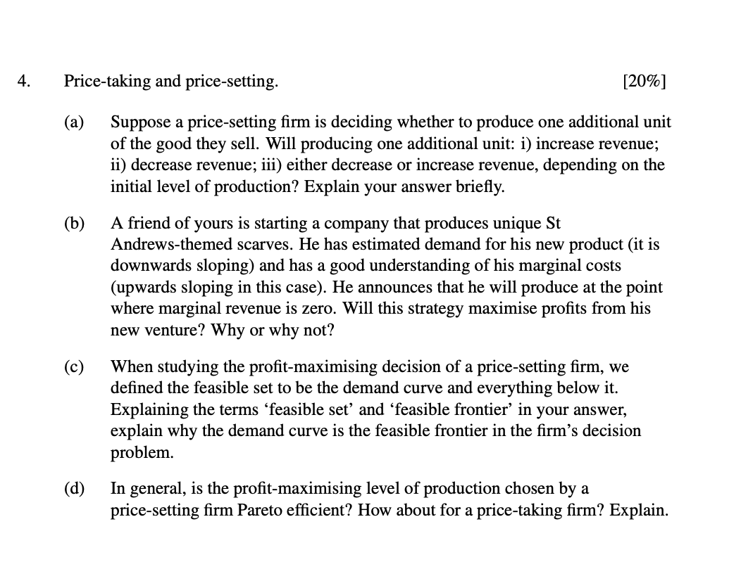 Solved Price-taking and price-setting. [20\%] (a) Suppose a | Chegg.com