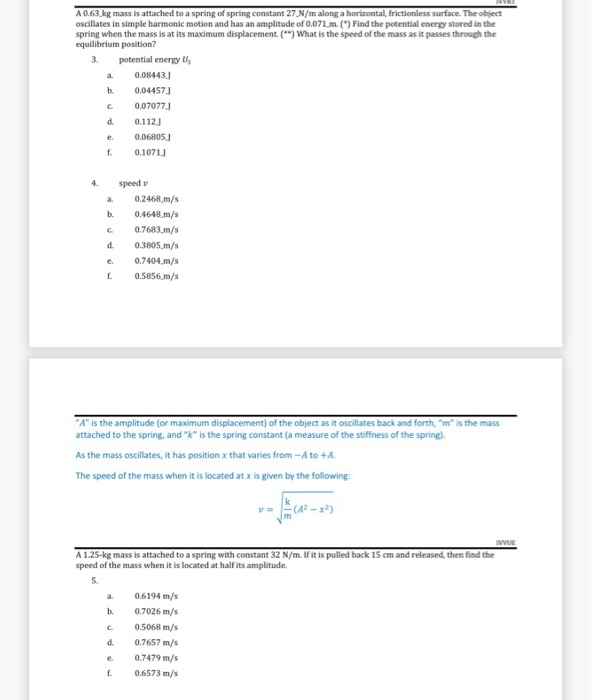 Solved A 0.63 kg mass is attached to a spring of spring | Chegg.com