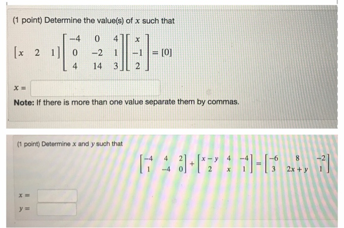 Solved (1 point) Determine the value(s) of x such that -4 0 | Chegg.com