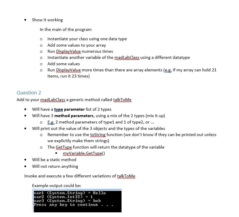 Solved Question 1 Create a generic class, madlabclass, with | Chegg.com